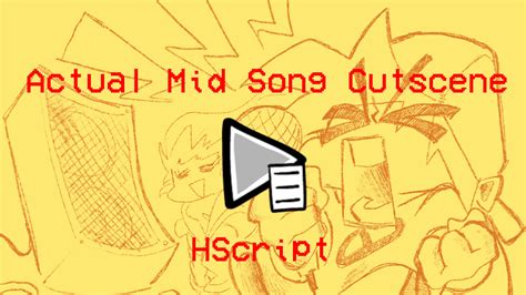 Actual Mid Song Cutscene Fnf Event Hscript Modding Tool For Friday