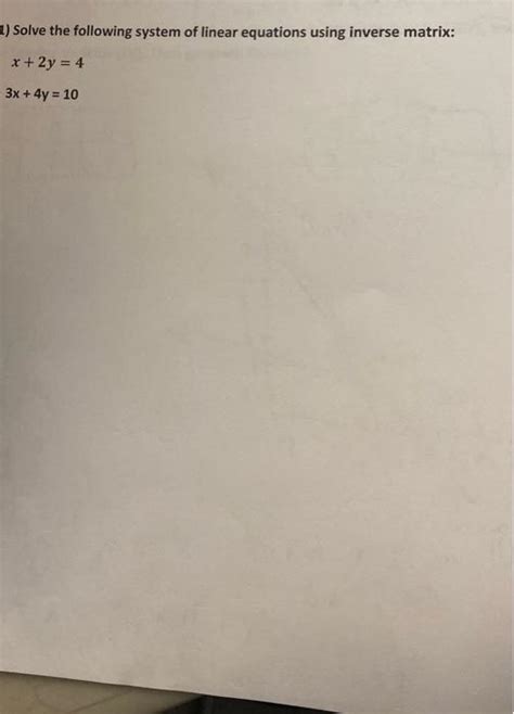 Solved Solve The Following System Of Linear Equations Chegg