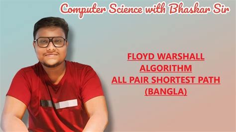 Floyd Warshall Algorithm All Pair Shortest Path Bangla Youtube