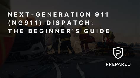 Next Generation 911 Ng911 Dispatch The Beginners Guide Next Generation 911 Ng911 Dispatch The Beginners Guide
