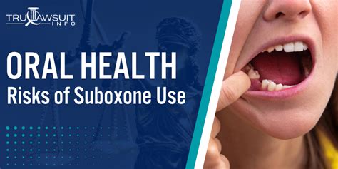 Oral Health Risks Of Suboxone Use Trulawsuit Info