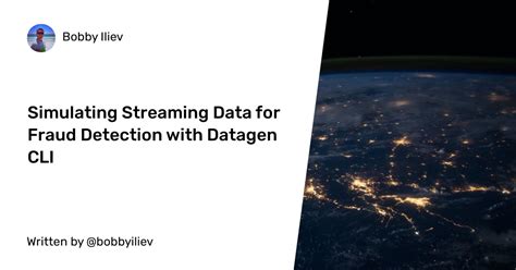 simulating streaming data for fraud detection with datagen cli devdojo