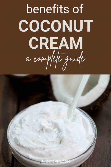 Coconut Cream 101 Nutrition Benefits How To Make Buy Store