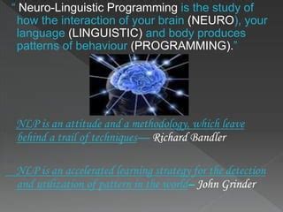 Neuro Linguistic Programming Anish PPTX