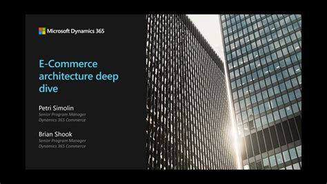 Dynamics Commerce E Commerce Architecture Deep Dive YouTube