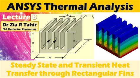 Ansys Heat Transfer Analysis 8 Steady State And Transient Thermal