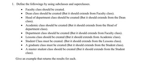 Solved 1 Define The Followings By Using Subclasses And