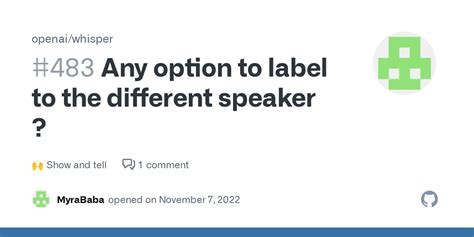 Any Option To Label To The Different Speaker Openai Whisper Discussion GitHub