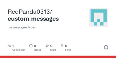 Github Redpanda0313custommessages Ros Messages Types