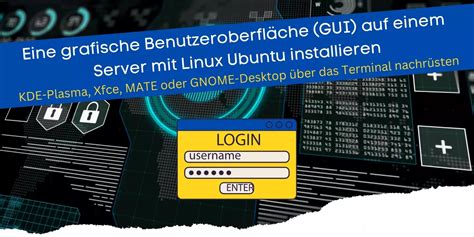 Desktop Umgebung Gui Auf Server Mit Linux Ubuntu Nachrüsten
