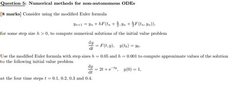Solved Question 5 Numerical Methods For Non Autonomous Odes