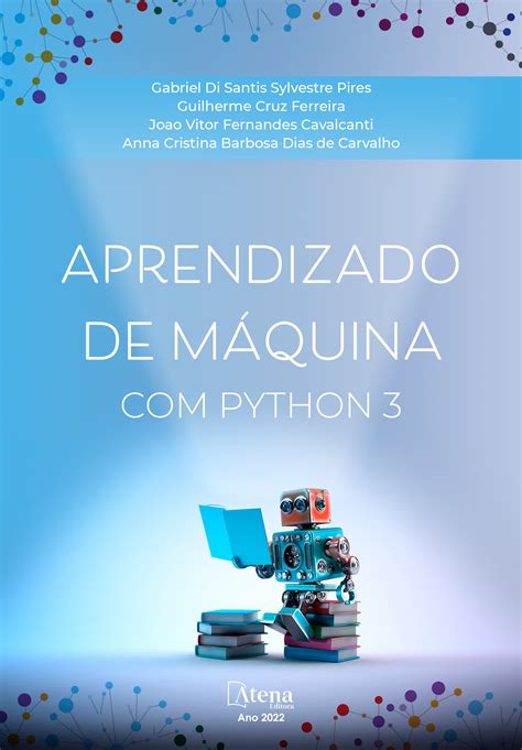 Ebook Aprendizado De Máquina Com Python 3atena Editora