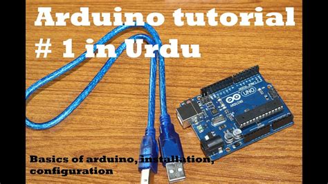 Arduino Tutorial 1 In Urdu Basics Of Arduino Installation