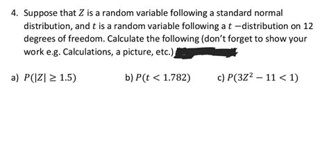 Solved A Suppose That Z Is A Random Variable Following A Chegg Com