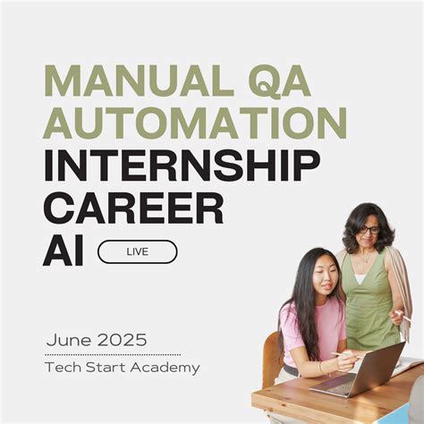 Manual Qa Automation Ai Internship Career Program Tech Start Academy