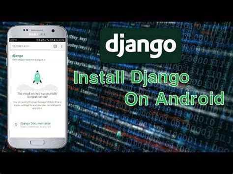 How To Install Django On Android With Pictures For Beginners Ultimate Guide