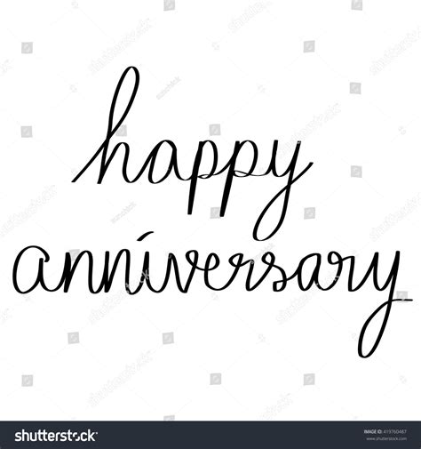 Happy Anniversary Handwriting Isolated On White Stock Vector