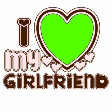 I Love My Girlfriend Sign