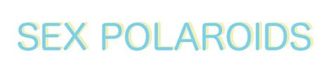 Sex Polaroids