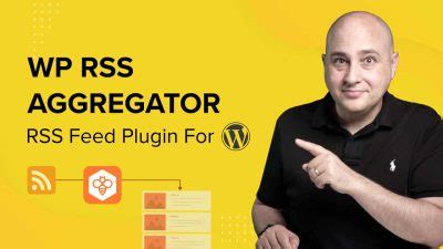 An In Depth Look At The Ultimate WP RSS Aggregator Plugin
