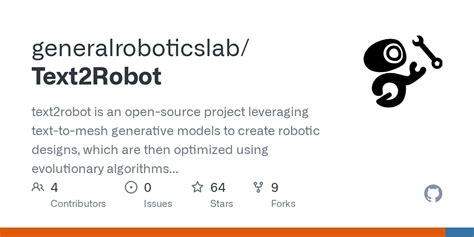 GitHub Generalroboticslab Text Robot Text Robot Is An Open Source Project Leveraging Text To