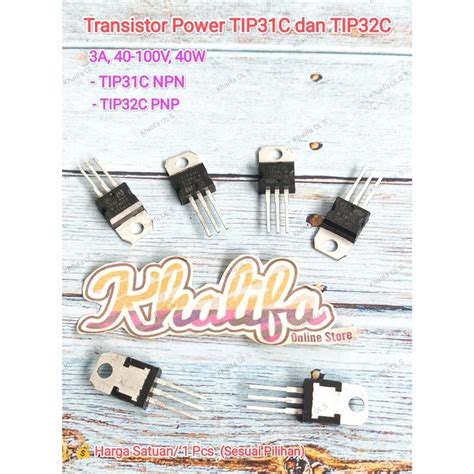 Tr Transistor Power Amplifier Tip31c Tip32c Tip 31 32 31c 32c Npn Pnp To 220 Triode Shopee