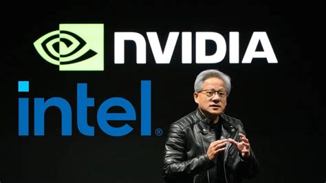 Nvidia Invests 5 Billion In Intel Becoming Major Shareholder And Partner In Ai Chip Push