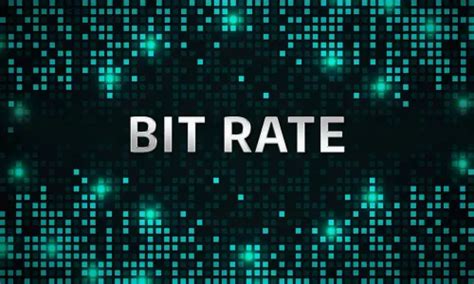 Bit Rate And Its Impact On Video Quality