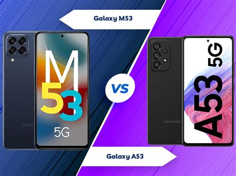 مقایسه گوشی سامسونگ گلکسی M53 با سامسونگ گلکسی A53 مجله اعتبارکالا