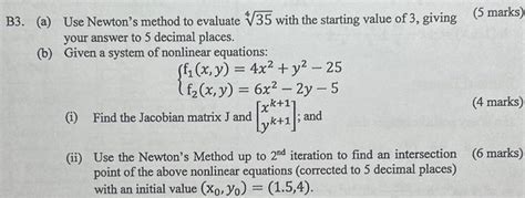 Solved A Use Newton S Method To Evaluate With The Chegg Com