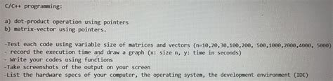Solved C C Programming A Dot Product Operation Using Chegg