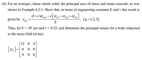 Solved For An Isotropic Linear Elastic Solid The Chegg