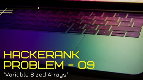 09 Variable Sized Array Hackerrank Solution C Problem Basics