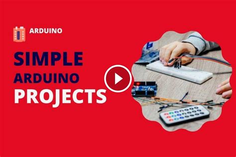 مشاريع اردوينو البسيطة إطلاق العنان للإبداع باستخدام الإلكترونيات