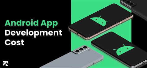 How Much Does Android App Development Cost In