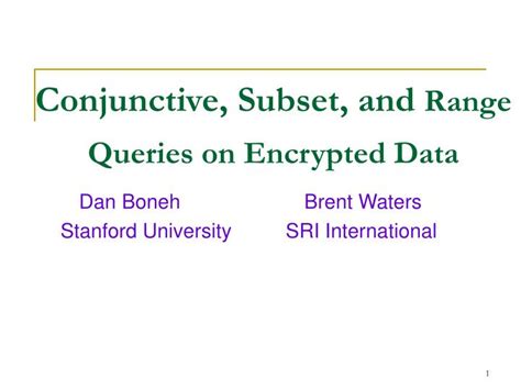 Ppt Conjunctive Subset And Range Queries On Encrypted Data Powerpoint Presentation Id 1318934