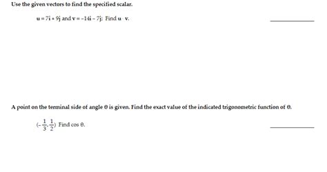Solved Use The Given Vectors To Find The Specified Scalar