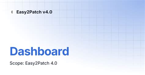 dashboard easy2patch v4 0