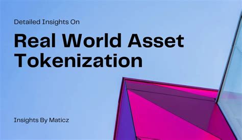 What Is Real World Asset Tokenization
