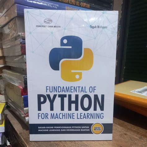 Jual Fundamental Of Python For Machine Learning Teguh Wahyono Shopee Indonesia