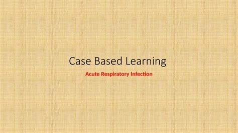 Case Based Learning Ariiiiiiiiiiiiiiiiiiiiiiiiiiiiiiiiiiiiiiiiiiiiiiiiiiiiiiiiiiiiiiiiiiiiiii Pptx