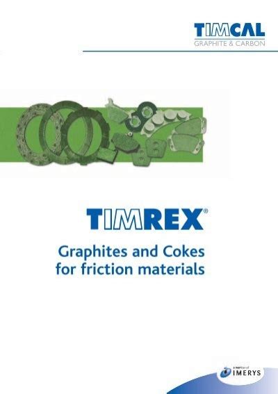 Timrex® Graphites And Cokes For Friction Materials Timcal Graphite