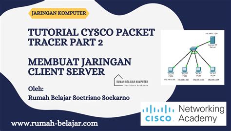 TUTORIAL JARINGAN KOMPUTER DENGAN CISCO PART 2 MEMBUAT SIMULASI