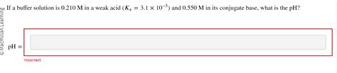 solved if a buffer solution is 0 210m ﻿in a weak acid
