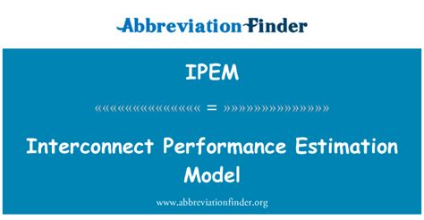 Ipem Stands For Interconnect Performance Estimation Model