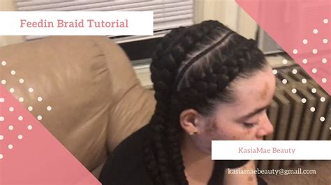 Feed In Braid Tutorial Kasiaamae Beauty Youtube
