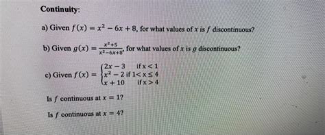 Solved Continuity A Given Fxx2−6x8 For What Values Of