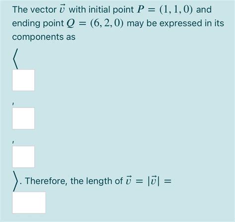 solved the vector ū with initial point p 1 1 0 and