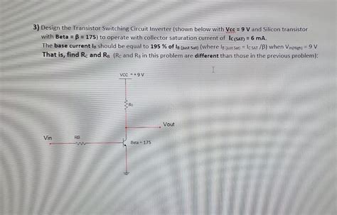 Solved 3 Design The Transistor Switching Circuit Inverter