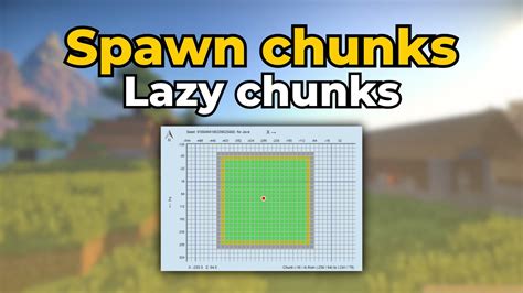 spawn chunks lazy chunks ¿qué son utilidades y ¿cómo localizarlos